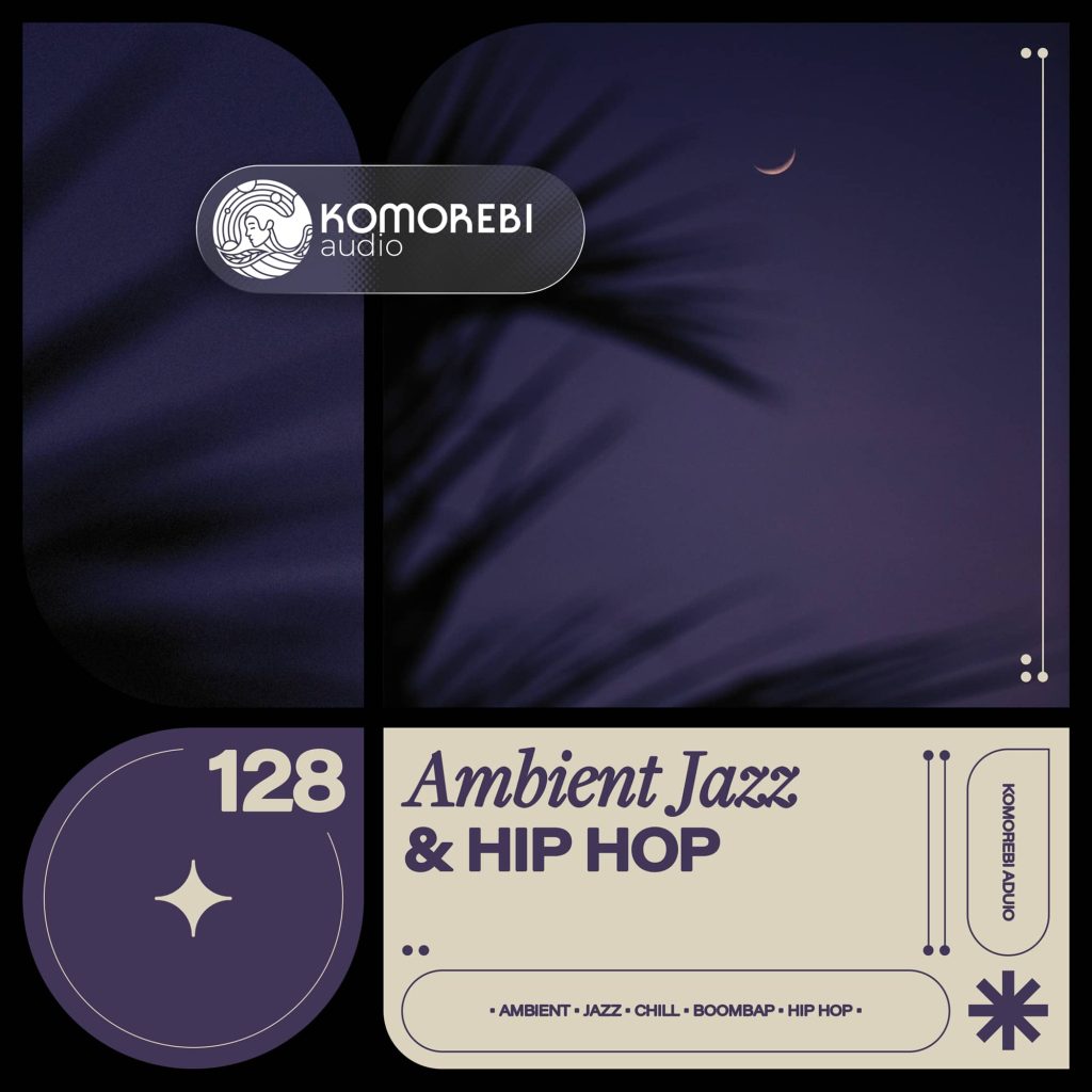 Ambient Jazz & Hip Hop - Komorebi Audio